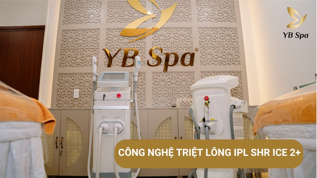 Tìm Hiểu Công Nghệ Triệt Lông IPL SHR ICE 2+ Tại YB Spa